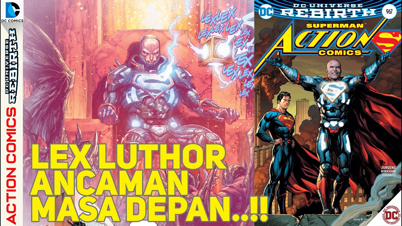 ACTION COMICS 967 : INILAH YANG TERJADI JIKA LEX LUTHOR JADI PENGUASA ...