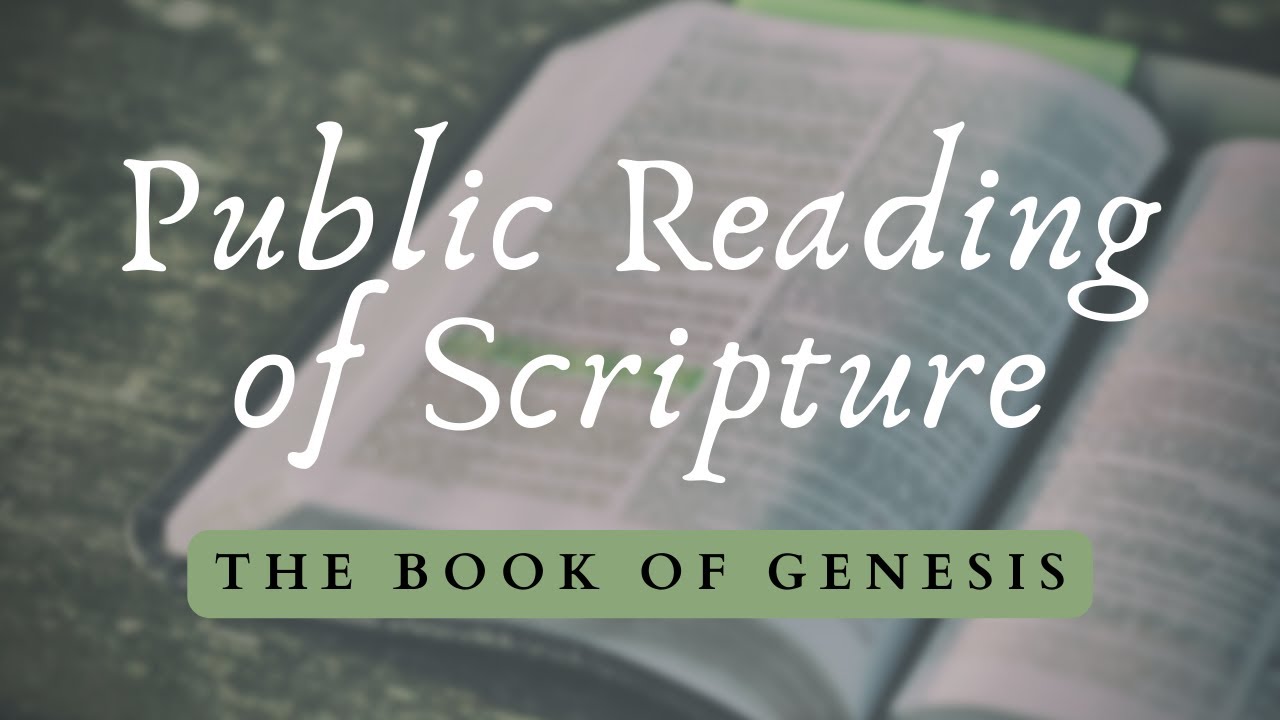 Class 1: Public Reading of Scripture - Genesis - YouTube