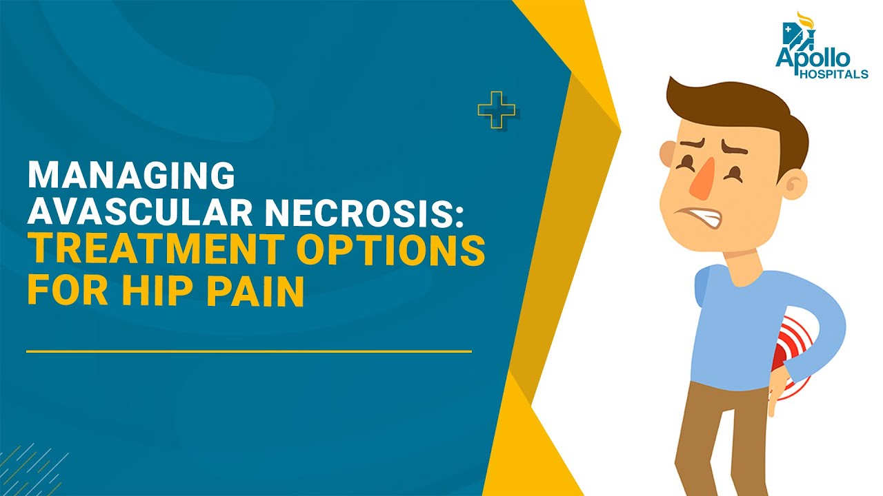 Avascular Necrosis - Treatment Options for Hip pain | Dr. P ...