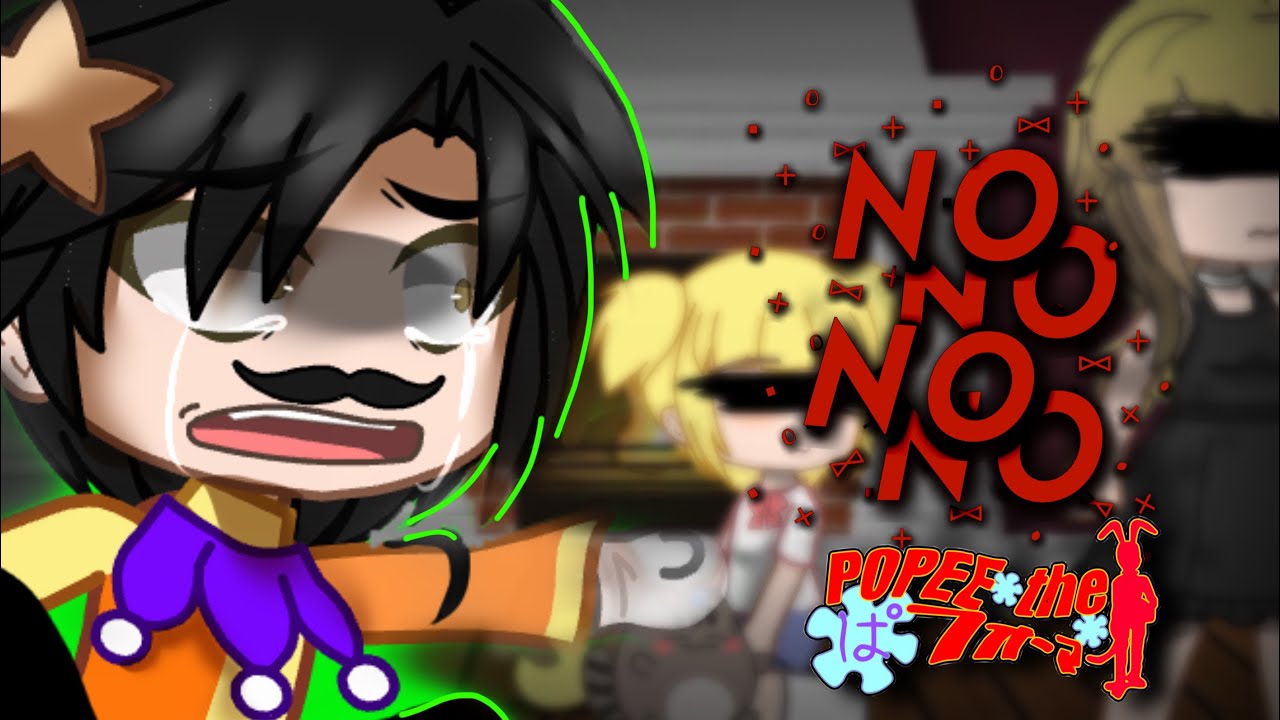 NO NO NO! 💥 【Popee the Performer AU Meme】|| Ft. Papi - YouTube