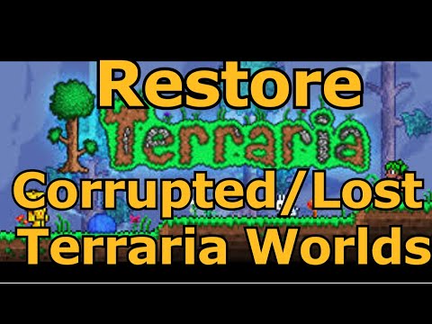 How To Restore A Corrupted World Files Terraria