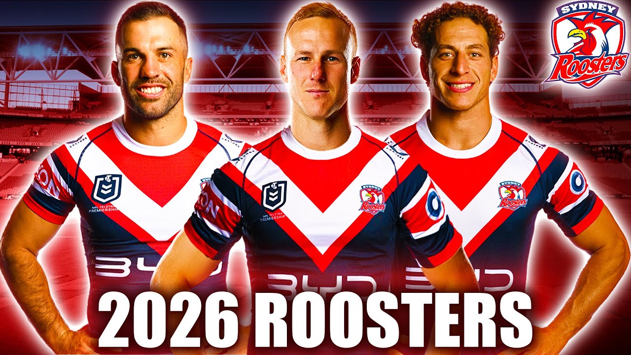 2026 Sydney Roosters Officially Contracted Predicted Starting Line-Up ...