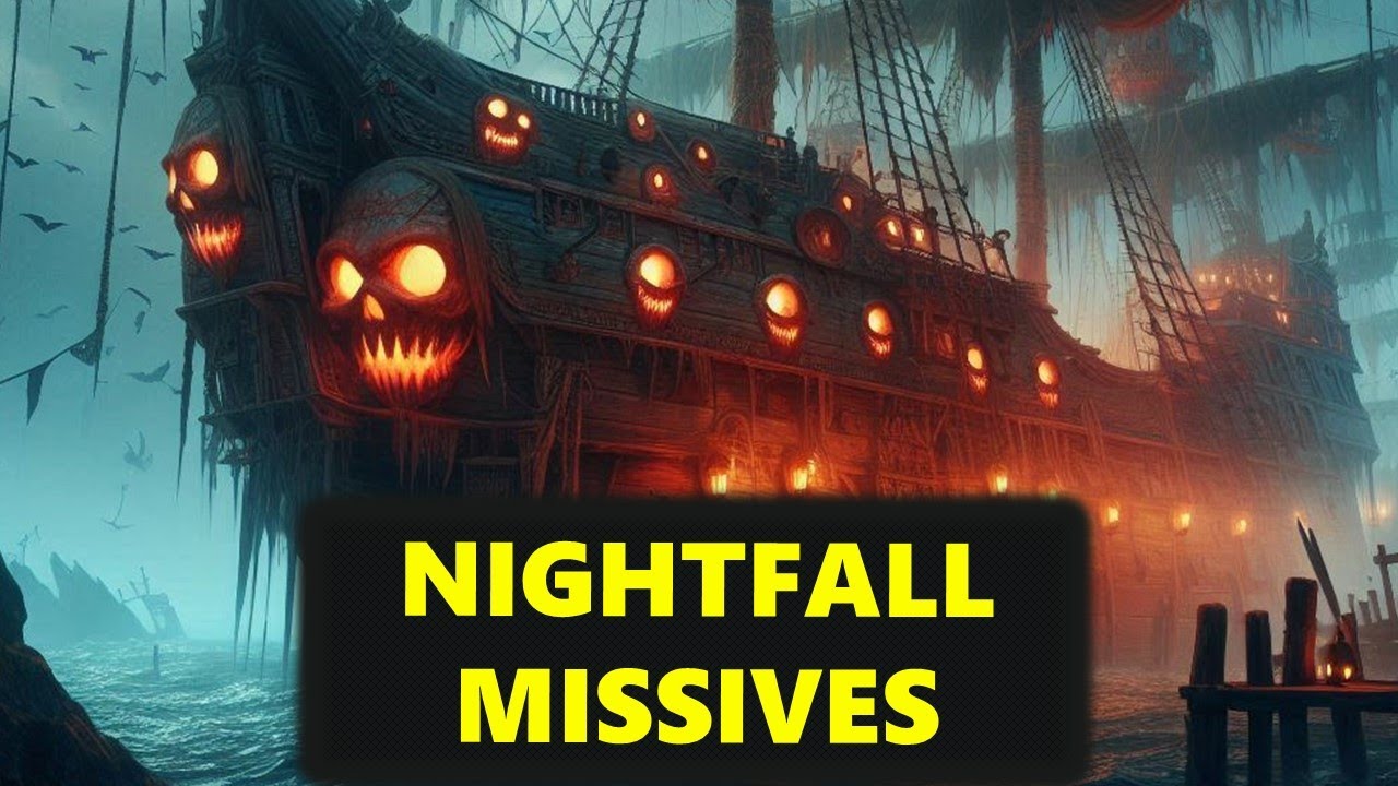 Nightfall Missives Skull And Bones Main Story Walkthrough Guide ...