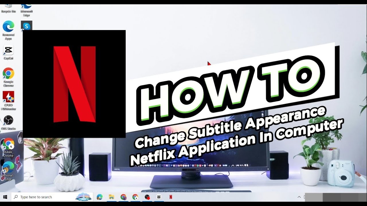 How To Change Subtitle Appearance Netflix In Computer - YouTube