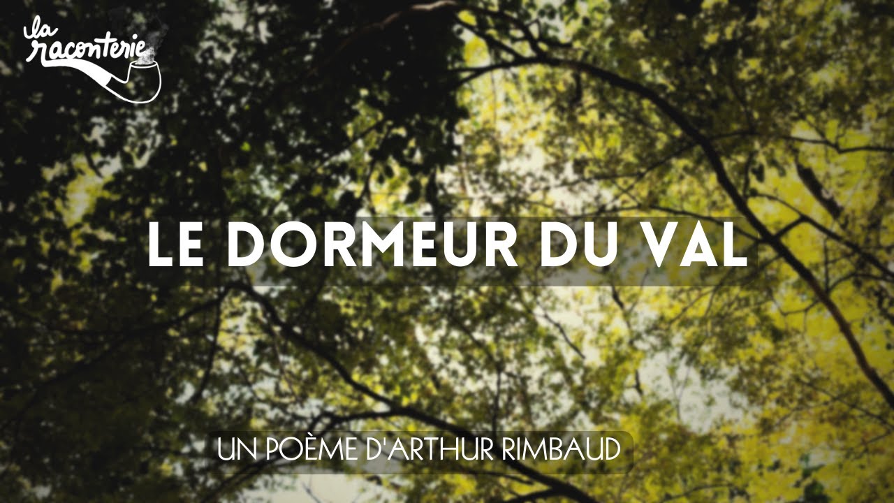 POÈME AUDIO - Le dormeur du val, d'Arthur RIMBAUD - YouTube