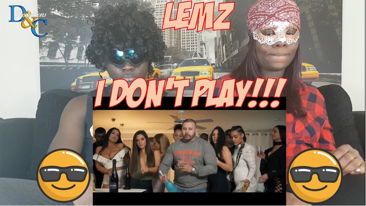 Lemz - I Don't Play [Music Video] Reaction Video - YouTube