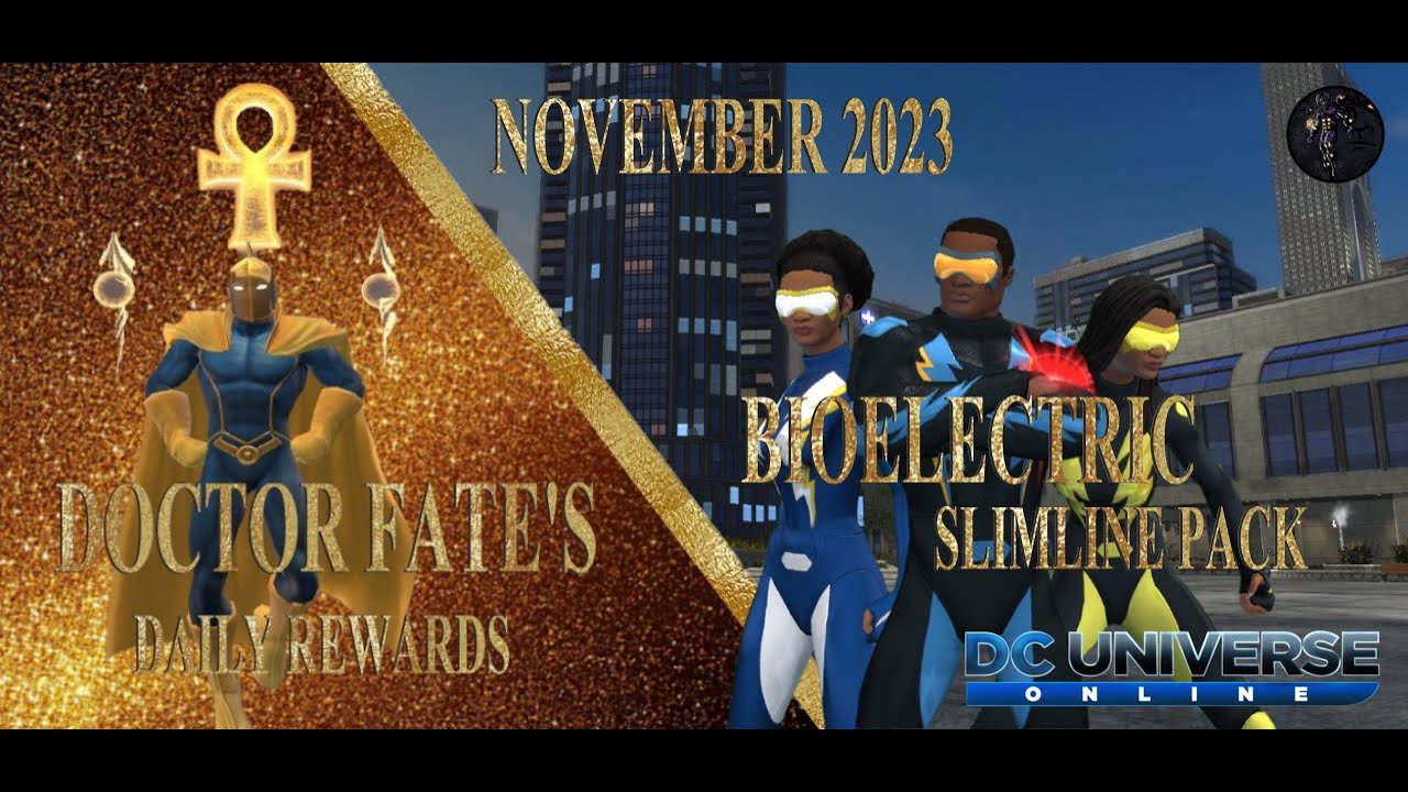 DCUO - Doctor Fate's Daily Rewards - Bioelectric Slimline Pack ...