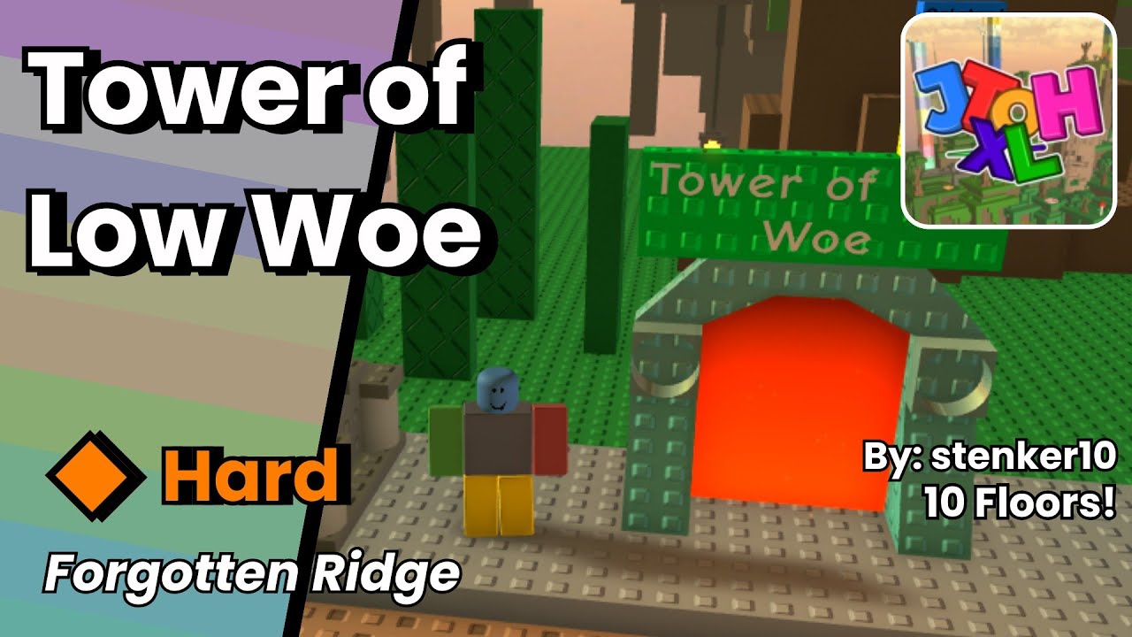 Tower of Low Woe (ToLW) Complete + Guide commentary - JToH XL Project ...