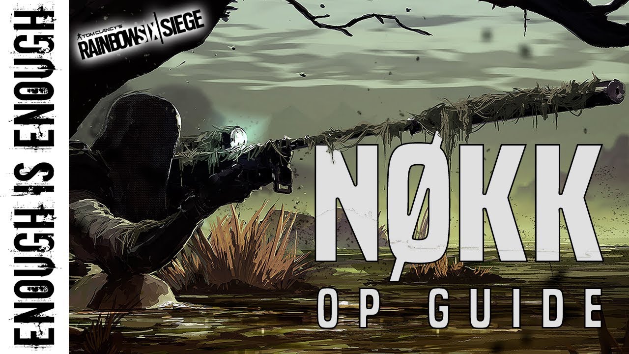 Nokk Operator Guide | Gameplay and Tips | Rainbow Six Siege | Phantom ...