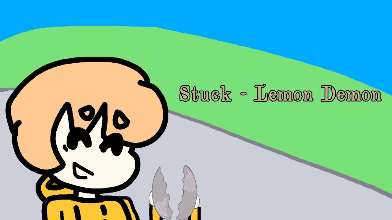 Stuck - Lemon Demon - YouTube