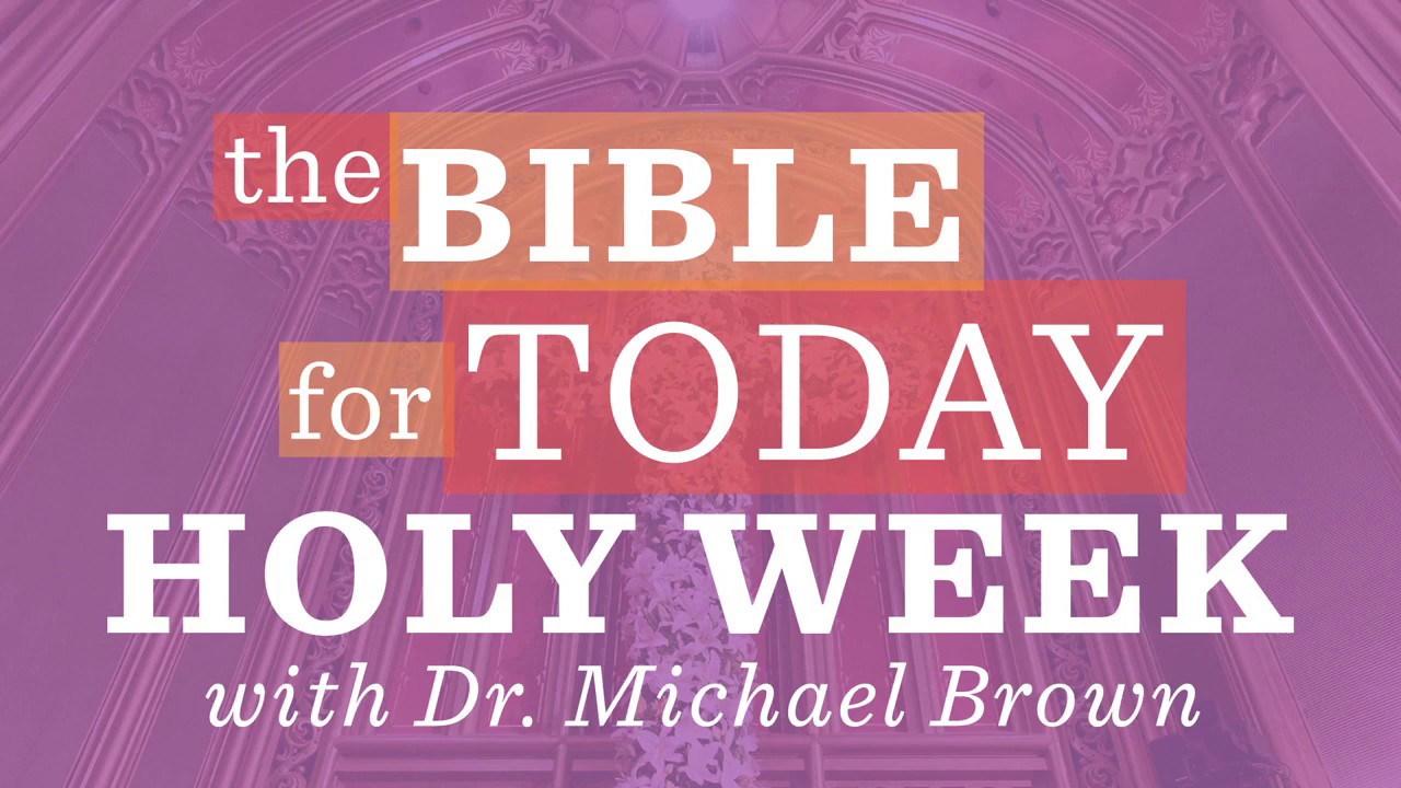 The Bible For Today - Holy Week - Wednesday - YouTube