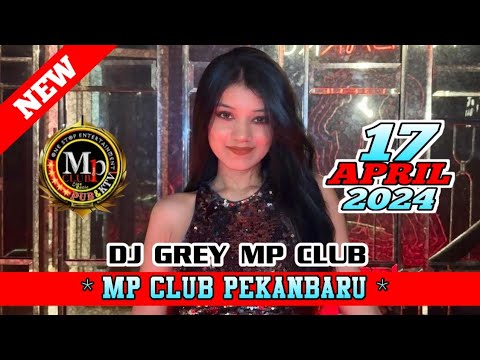 DJ GREY MP 17 APRIL 2024 VIP YOGA SAPUTRA - YouTube