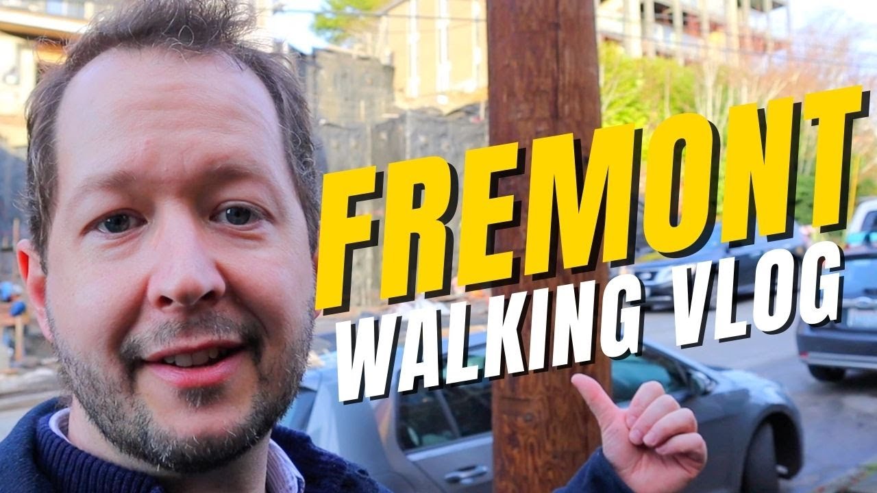 everything you need to know about Living in Fremont Seattle Full [Vlog ...