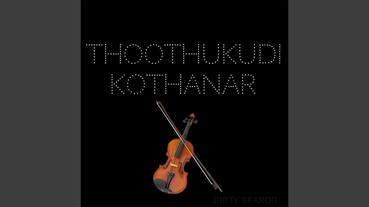 Thoothukudi Kothanar (Violin) - YouTube