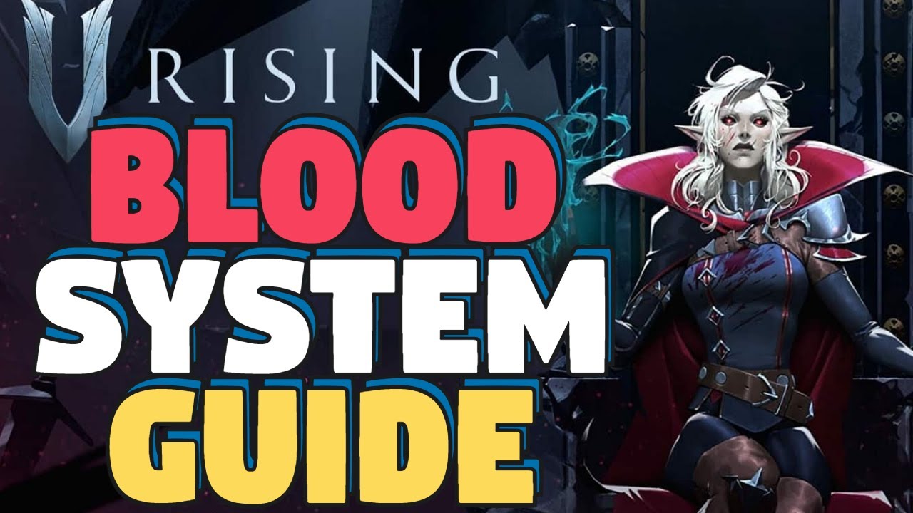 V Rising Blood System Explained - V Rising Blood System Guide - Blood ...