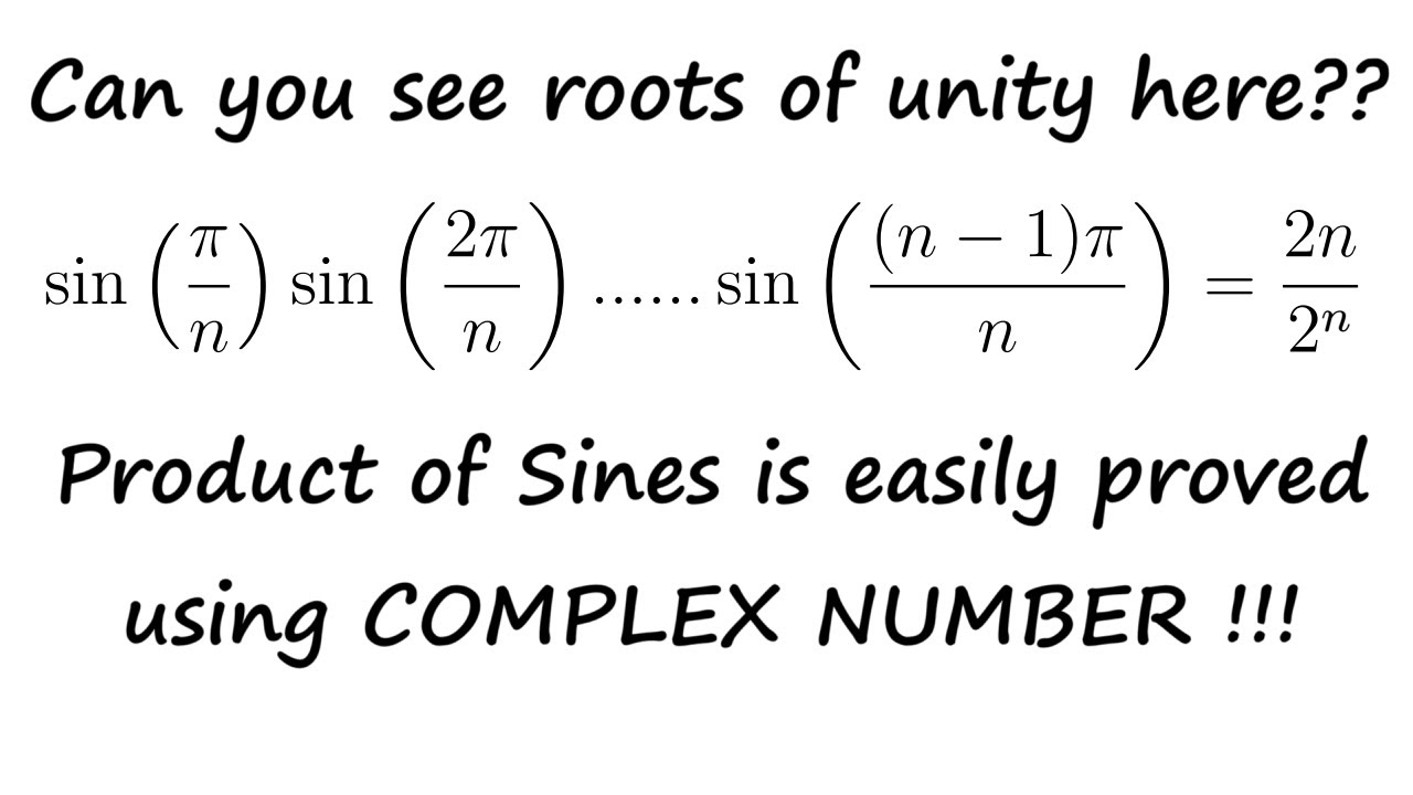 Product of Sines is easily proved using Complex Number - YouTube