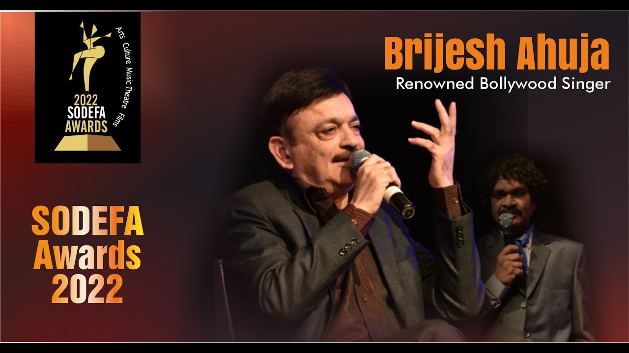 Renowned Bollywood Singer Brijesh Ahuja II SODEFA AWARDS 2022 - YouTube