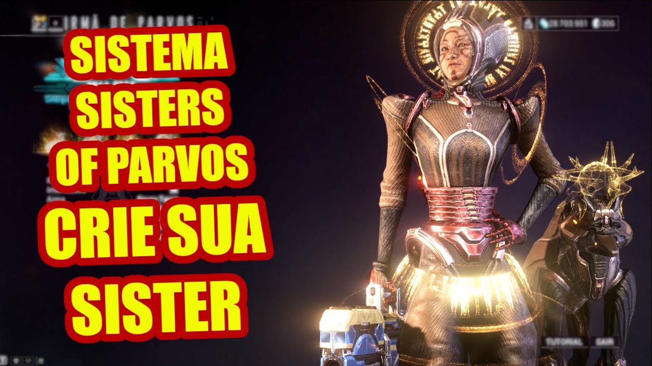 GUIA SISTERS of PARVOS PARTE 1 - CRIANDO UMA SISTER - YouTube