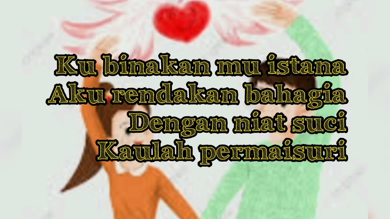 Lirik Lagu Ku Binakan Mu Istana - JaylynnatClay