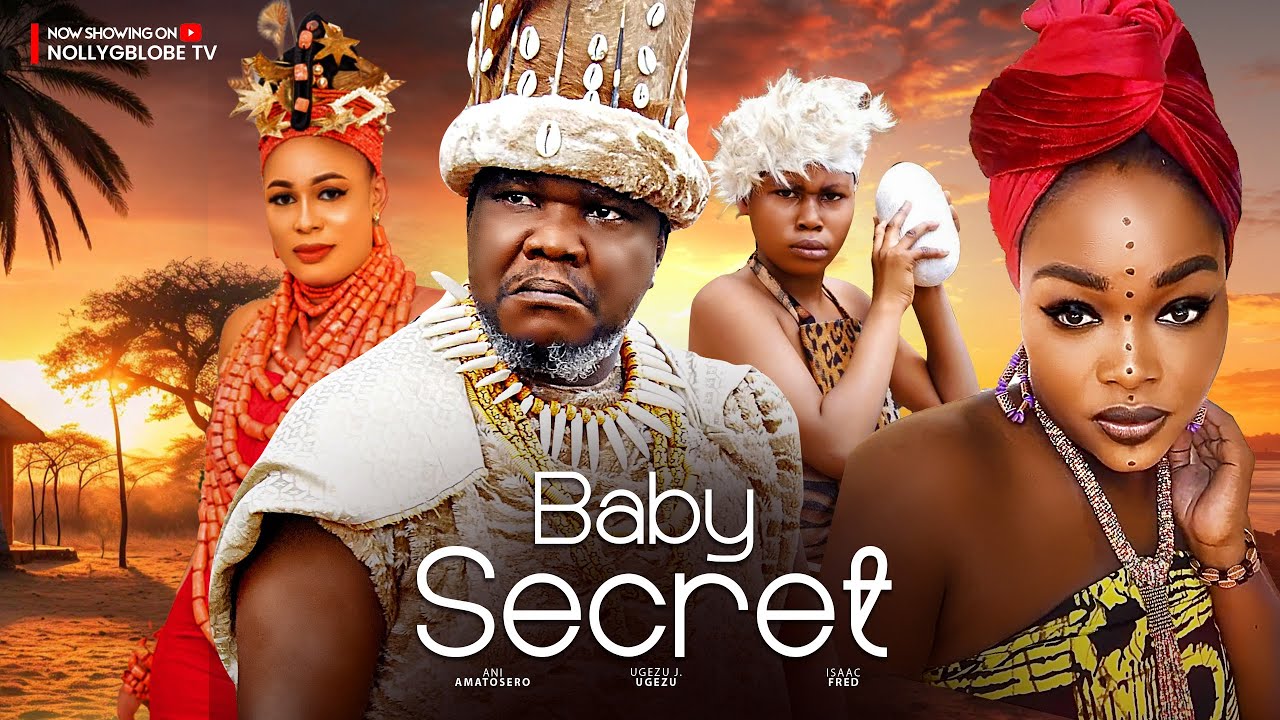 BABY SECRET - UGEZU J UGEZU, ANI AMATOSERO, ISAAC FRED 2024 LATEST ...