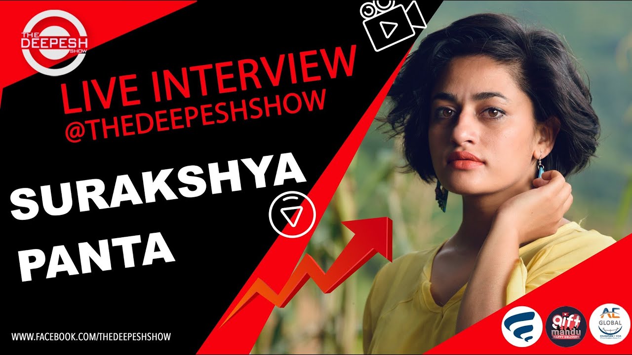 Live Interview with Surakshya Panta (Actor) | nepali podcast | deepesh ...