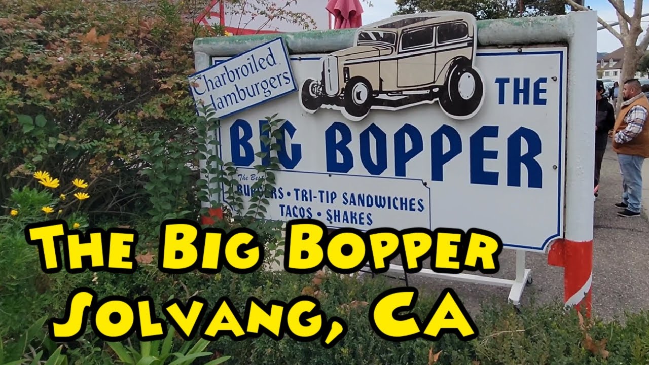 The Big Bopper Drive in Solvang Burgers Tacos and More - YouTube