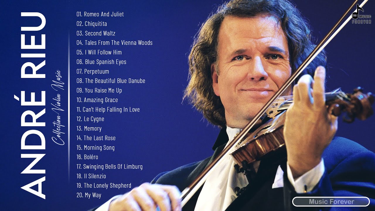 André Rieu Greatest Hits - Best Violin Most Popular 2021 - The Best of ...