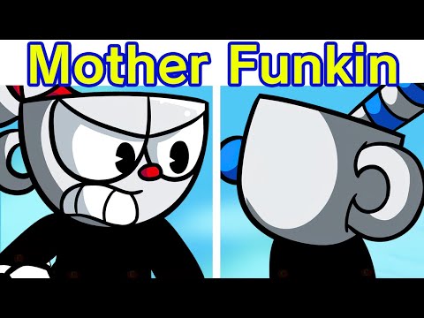 Friday Night Funkin' VS YOU IS A Mother Funkin | Cuphead Meme (FNF Mod/Hard)