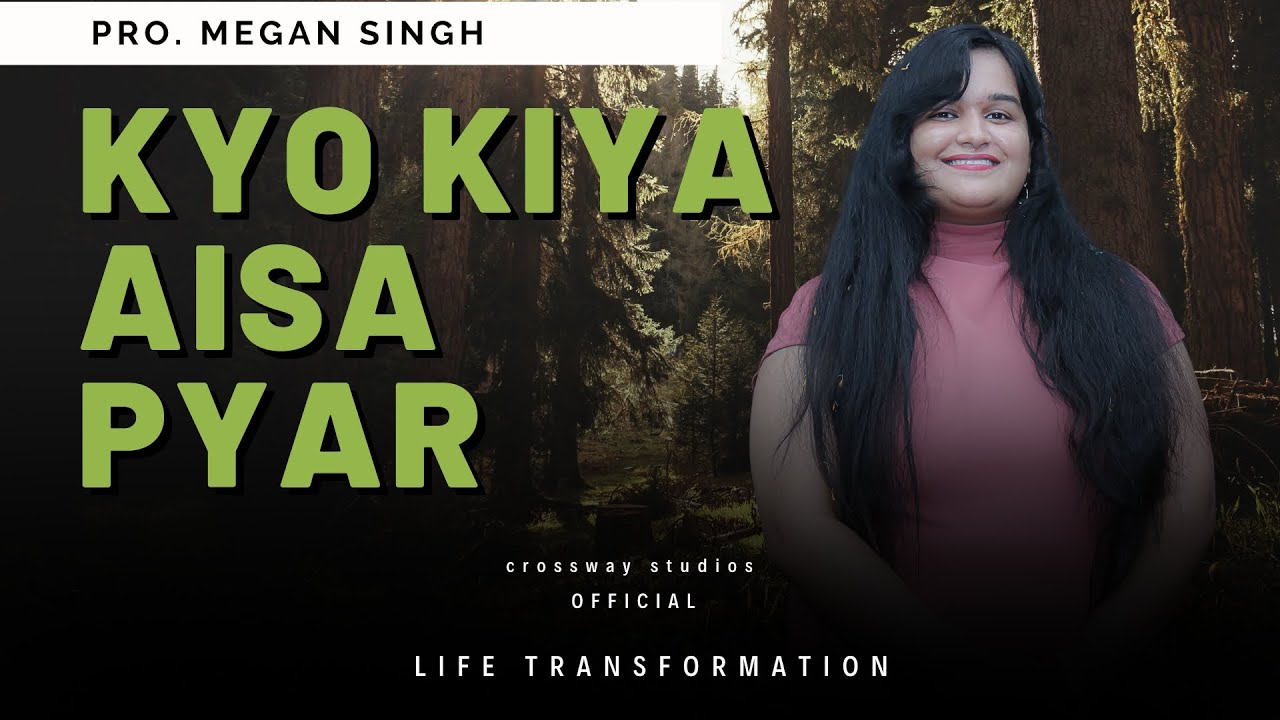 KYO KIYA AISA PYAR| OFFICAL VIDEO | MEGAN SINGH | #hindisong # ...