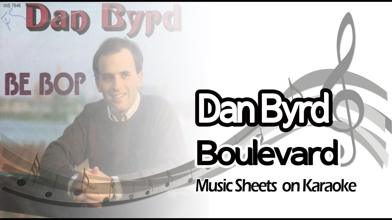 Dan Byrd - Boulevard (Music Sheets on KARAOKE) - YouTube