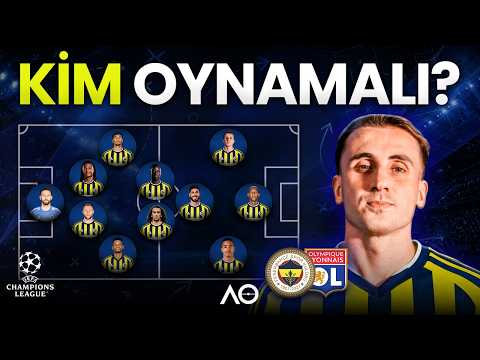Lyon'u İçeride YENECEK 11'i Açıklıyorum!