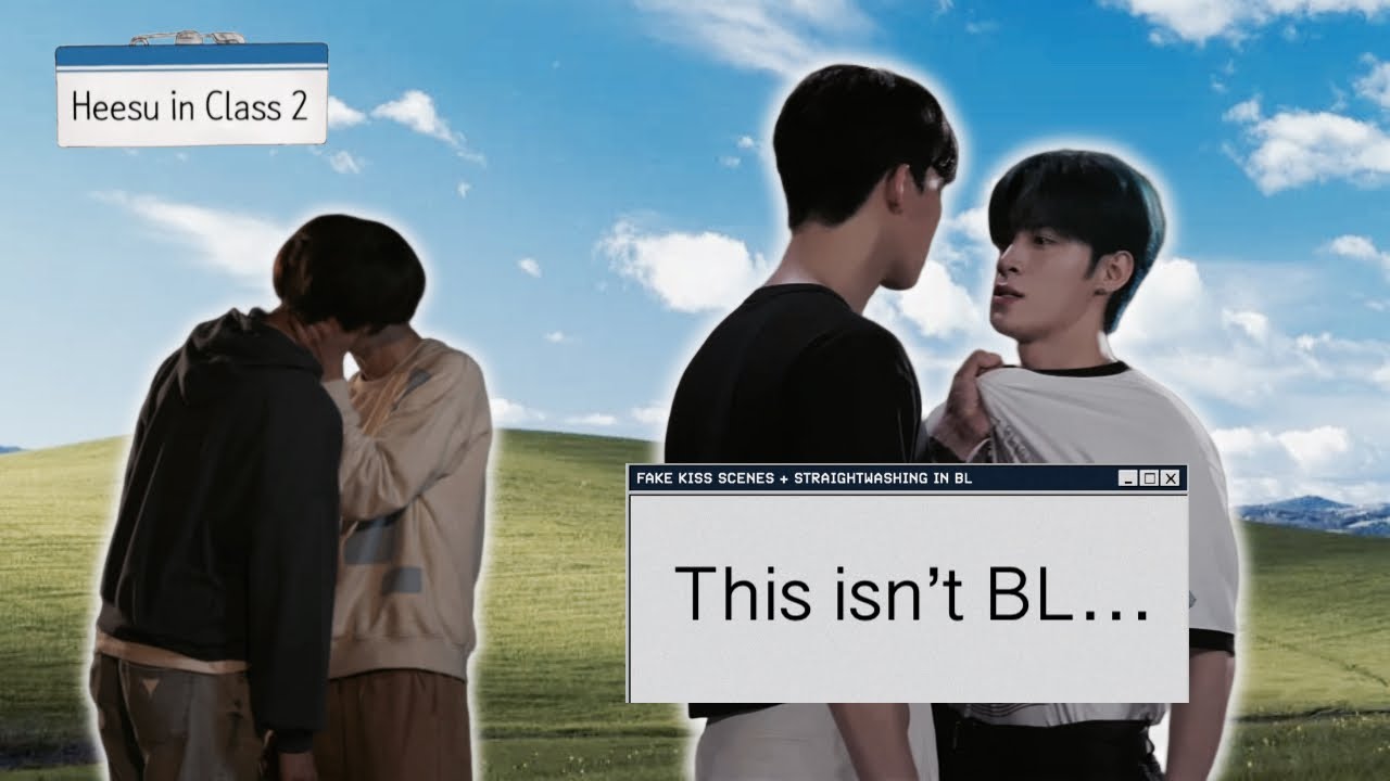 fake kiss scenes and straightwashing in bl - YouTube