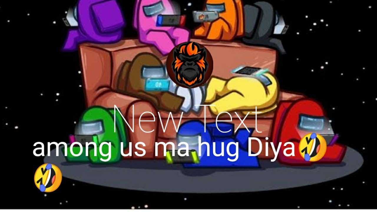among us ma hug deya 🤣🤣🤣 - YouTube