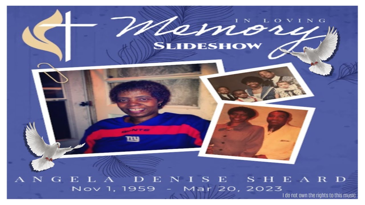 In Loving Memory of Angela Denise Sheard - YouTube