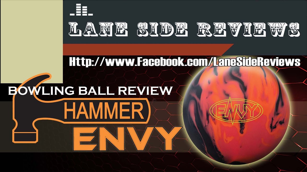 HAMMER ENVY Solid Bowling Ball Review by Lane Side Reviews - YouTube