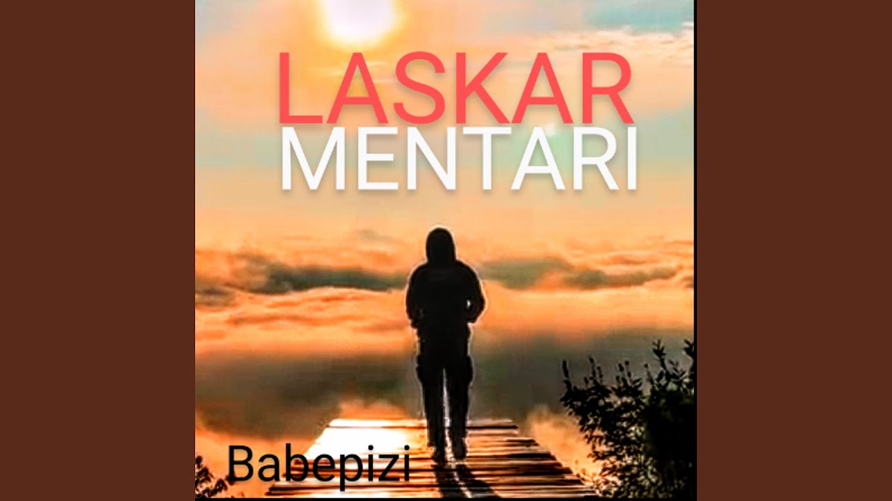 LASKAR MENTARI - YouTube