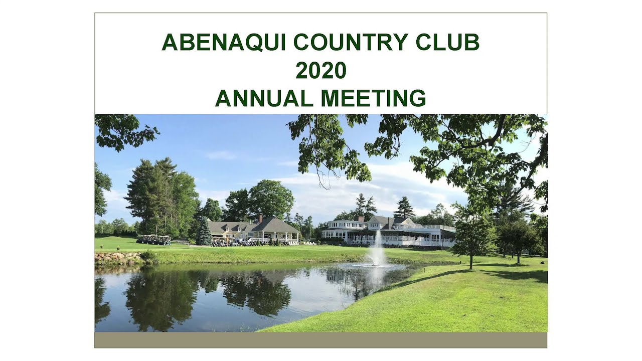 Abenaqui Country Club 2020 Annual Meeting - YouTube