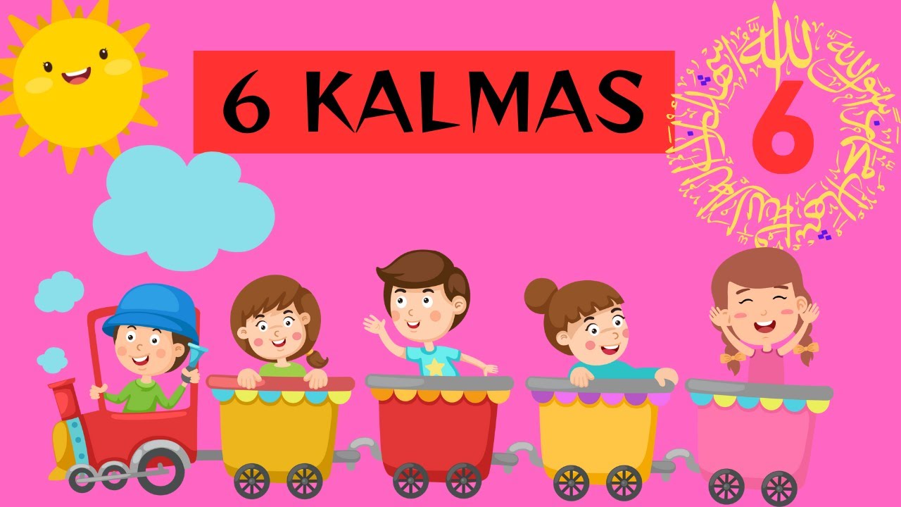Six 6 Kalimas in Islam | Learn Kalimas of Islam for Kids | Pehla Kalma ...