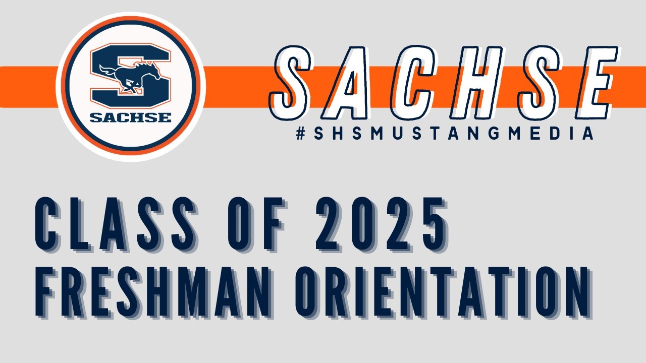 Sachse HS Freshman Orientation Class of 2025 - YouTube