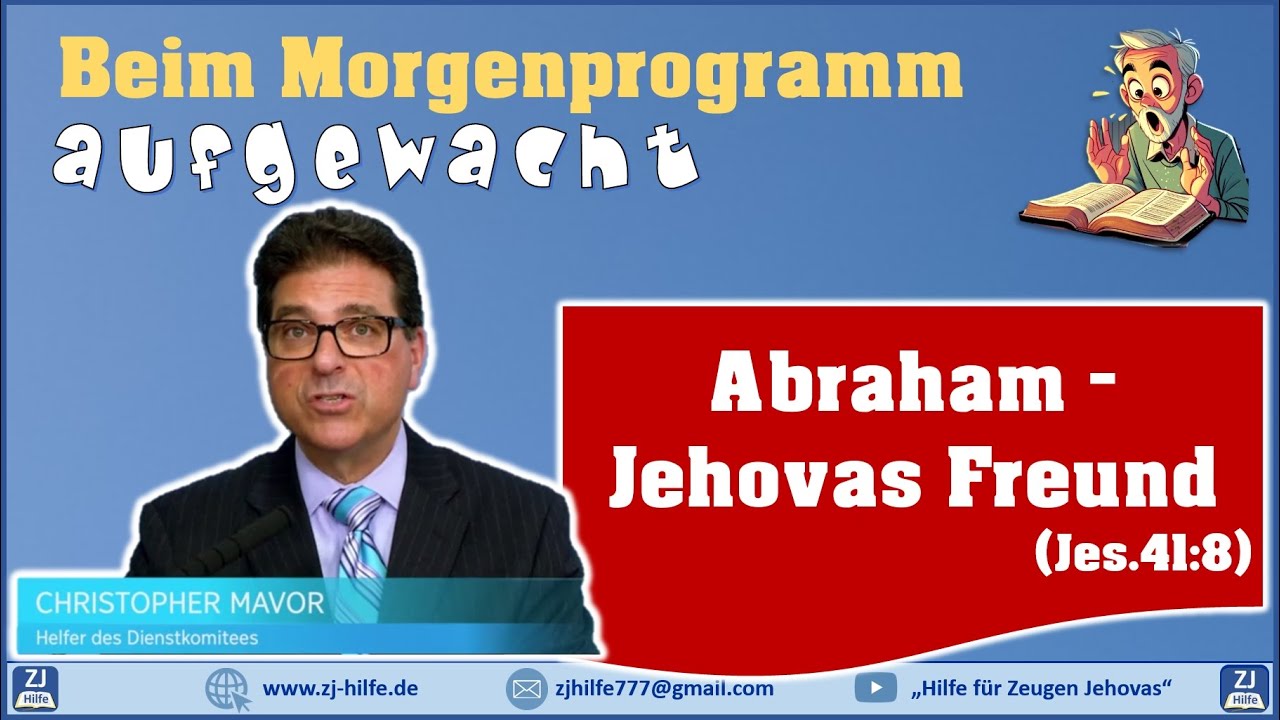 Abraham – Jehovas Freund (Jes. 41,8) - Die 2. Meinung / Zeugen Jehovas ...
