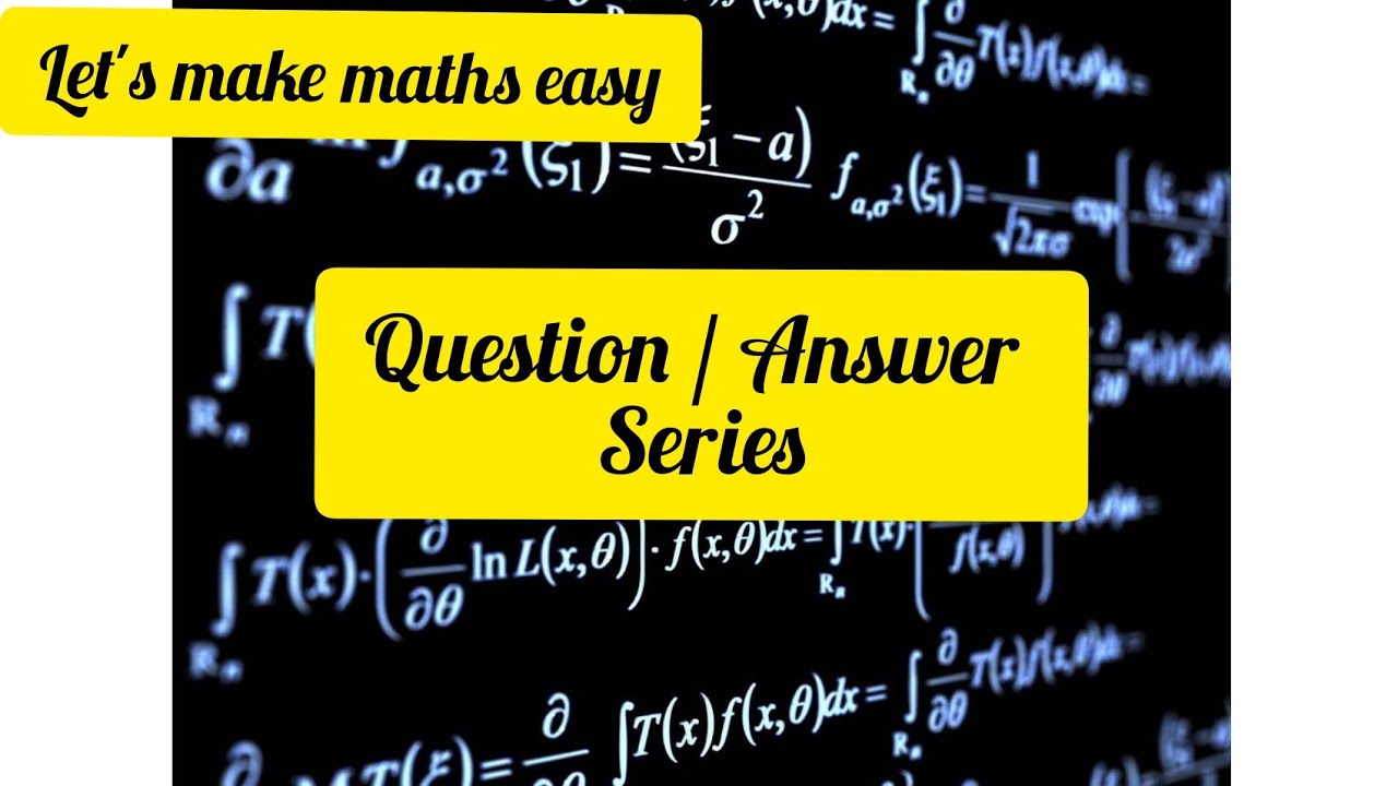 Maths Question and Answer Series||Part-1||Solving Mathematics||Easy and ...