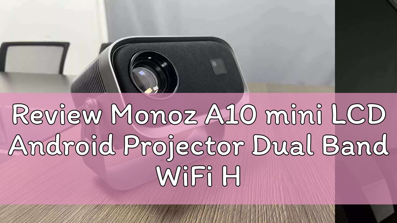 🔥Review Monoz A10 mini LCD Android Projector DualBand WiFi HD 1080P ...