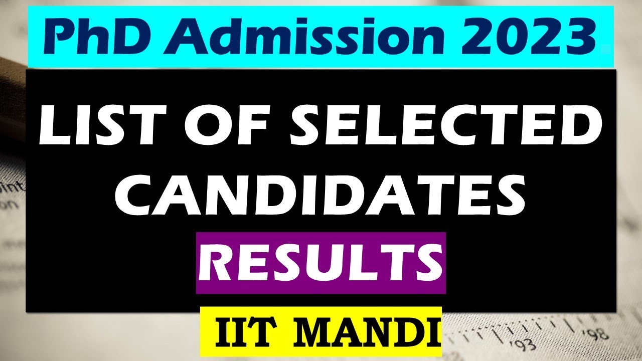 phd results || selected candidates || iit phd admission 2023 || IIT ...