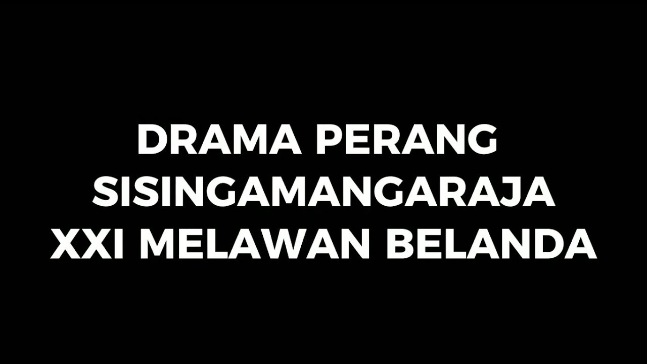 Perlawanan Sisingamangaraja || EVECROWN IX-1 || SMPLH NIAS - YouTube