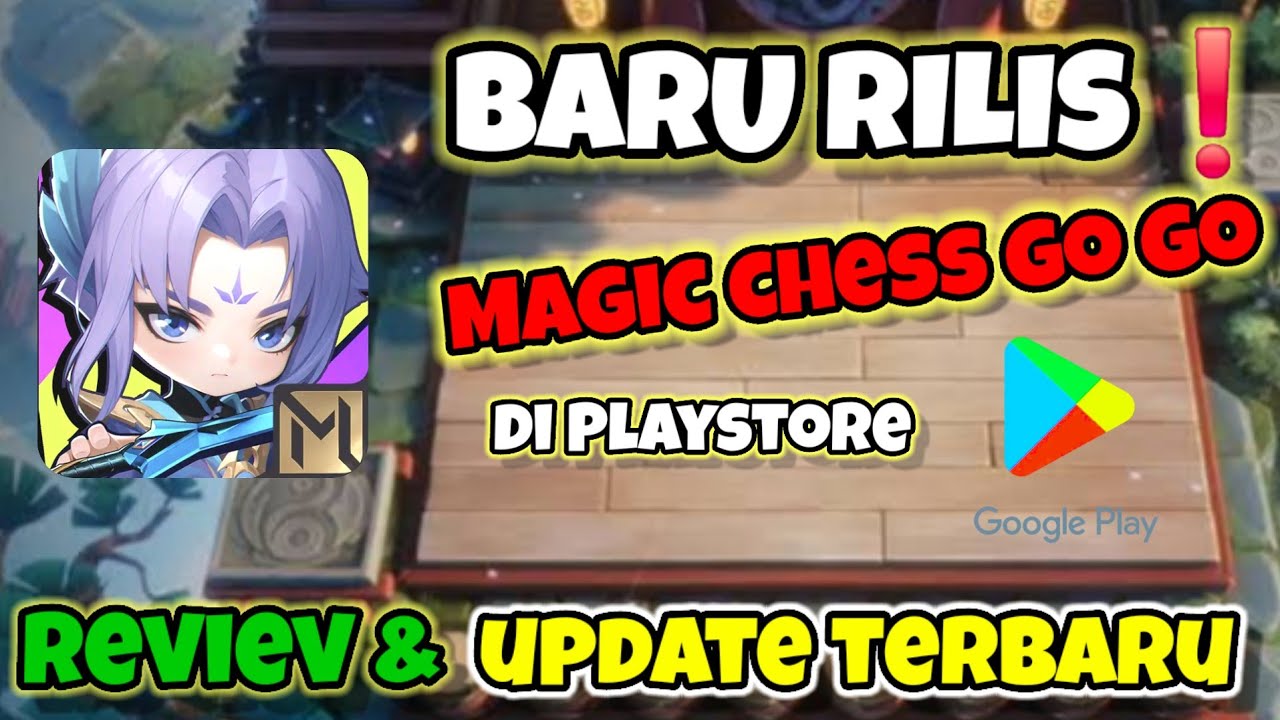 BARU RILIS ️MOBILE CHESS GO GO UPDATE TERBARU MAGIC CHESS REVIEW - YouTube