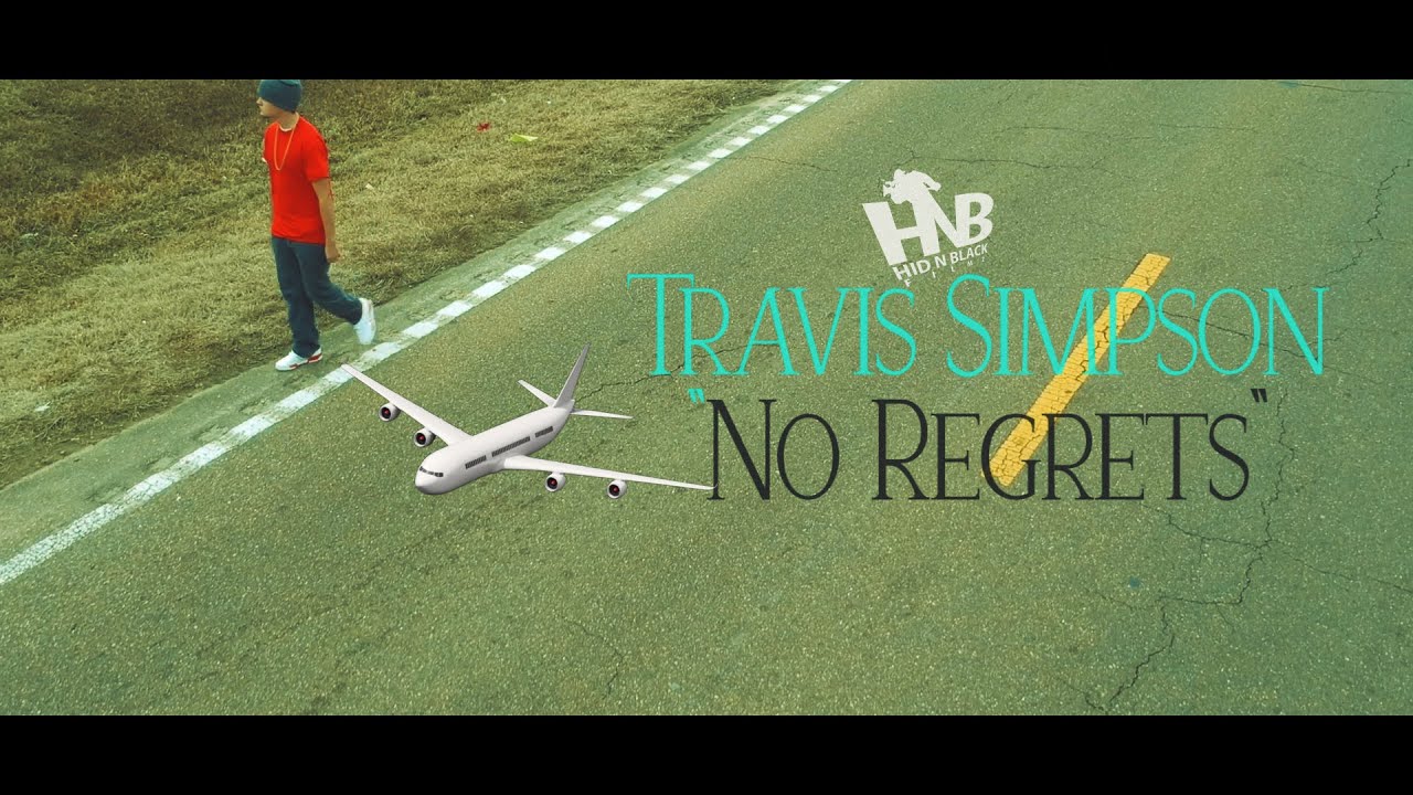 Travis Simpson "No Regrets" Official Music Video - YouTube