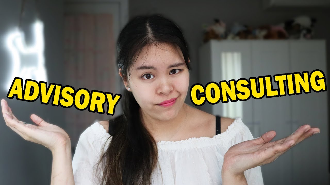 WATCH THIS BEFORE GETTING INTO ADVISORY | Advisory vs. Consulting - YouTube