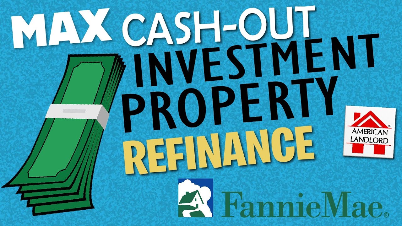 Investment Property Cash-out Refinance Limits | American Landlord - YouTube