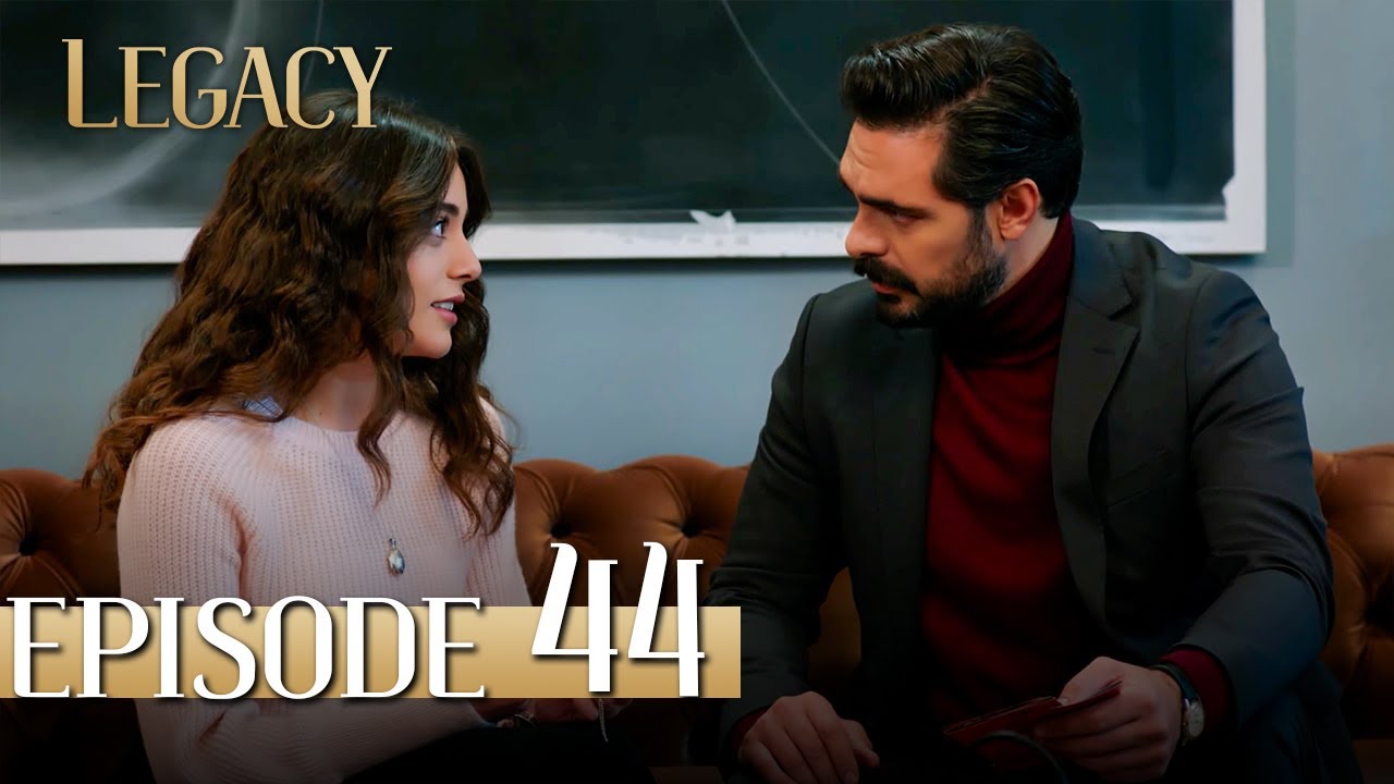 Legacy Long Episode 44 | Emanet 44. Uzun Bölüm - YouTube