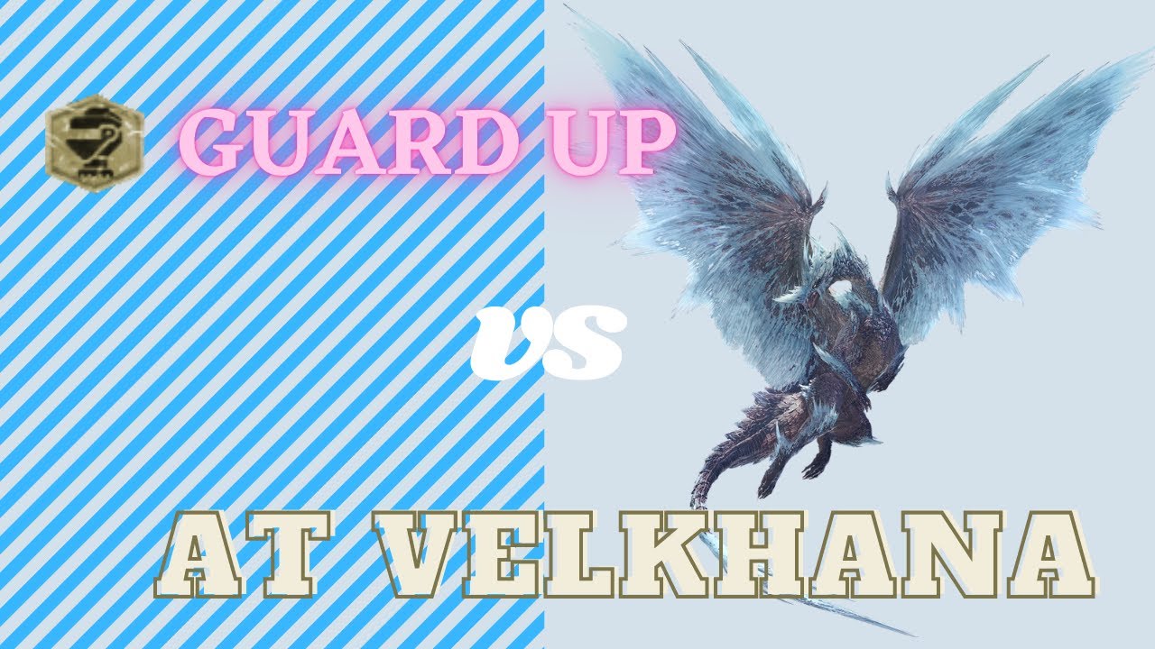 MHW Iceborne - Guard Up vs Arch Tempered Velkhana [Solo] - YouTube